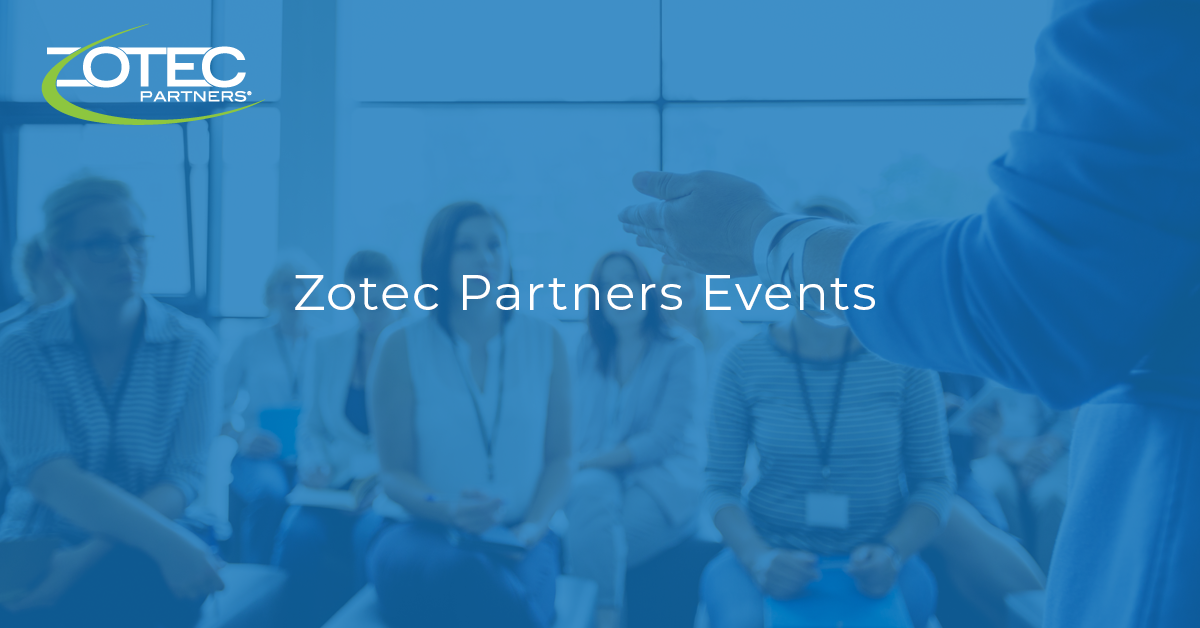 Events | Zotec Partners | Healthcare Technology Solutions