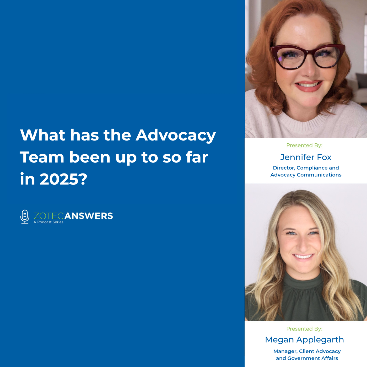 What has the Advocacy Team been up to so far in 2025? - Zotec Partners